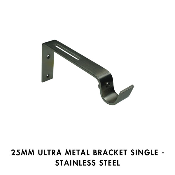 25mm Ultra Metal Bracket – Single – Stainless Steel – CurtainWorld.Online